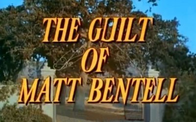 'The Big Valley 1.13 The Guilt of Matt Bentell' (1965)